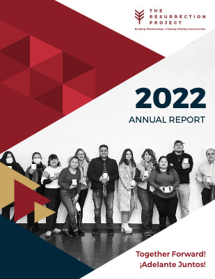 2022 Annual Report | The Resurrection Project